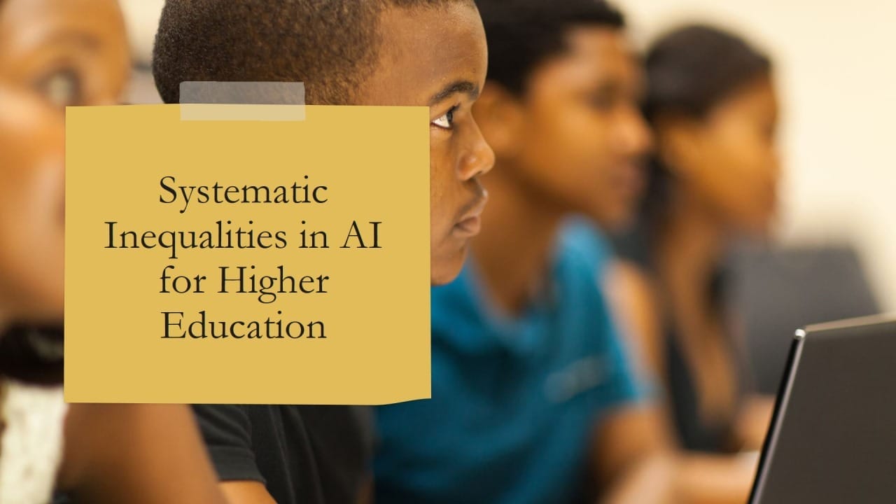 Beyond "Fairness": Systematic Inequalities Lenses On AI For Higher ...